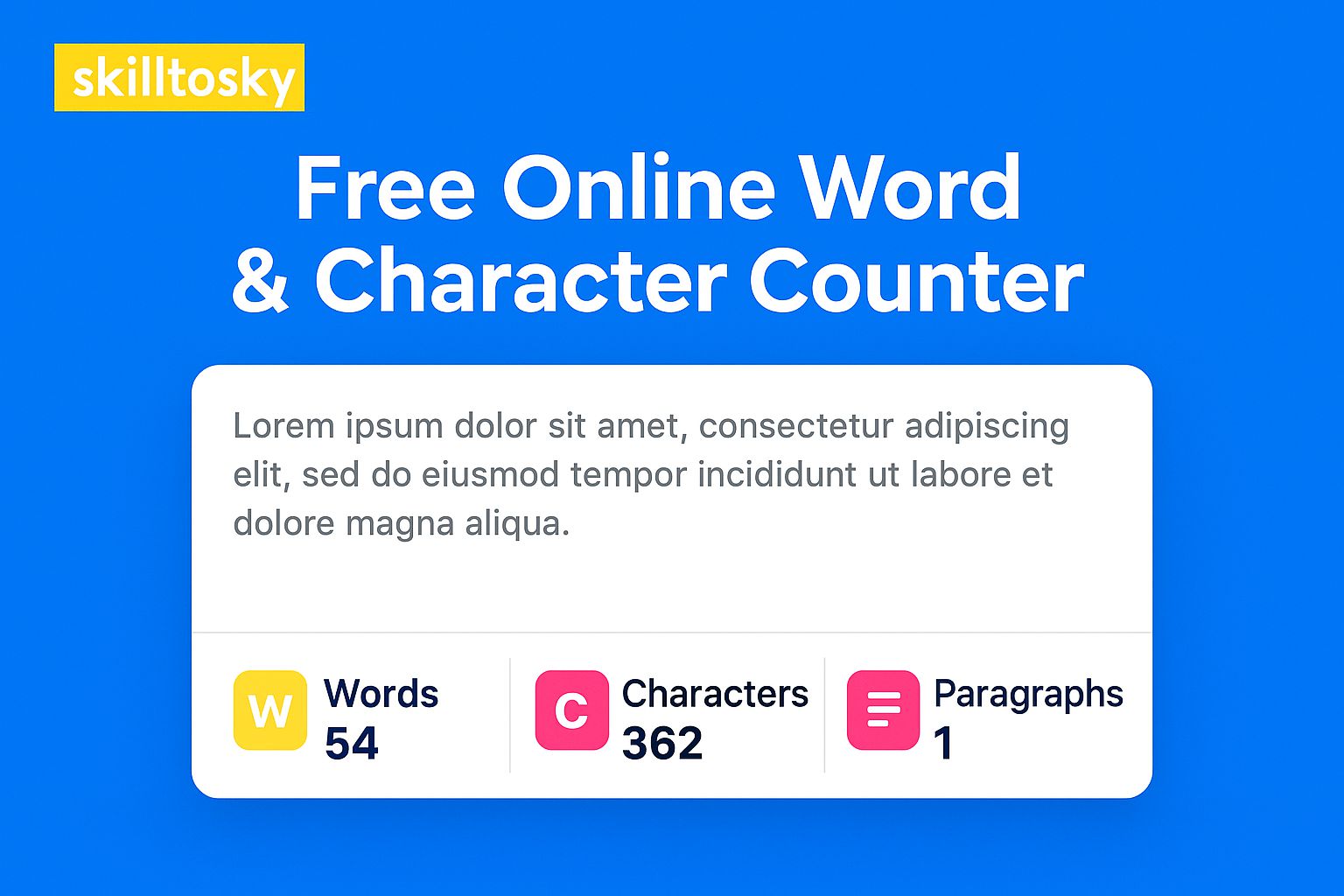 Word Counter Online | Free Character & Paragraph Counter Tool | SkilltoSky